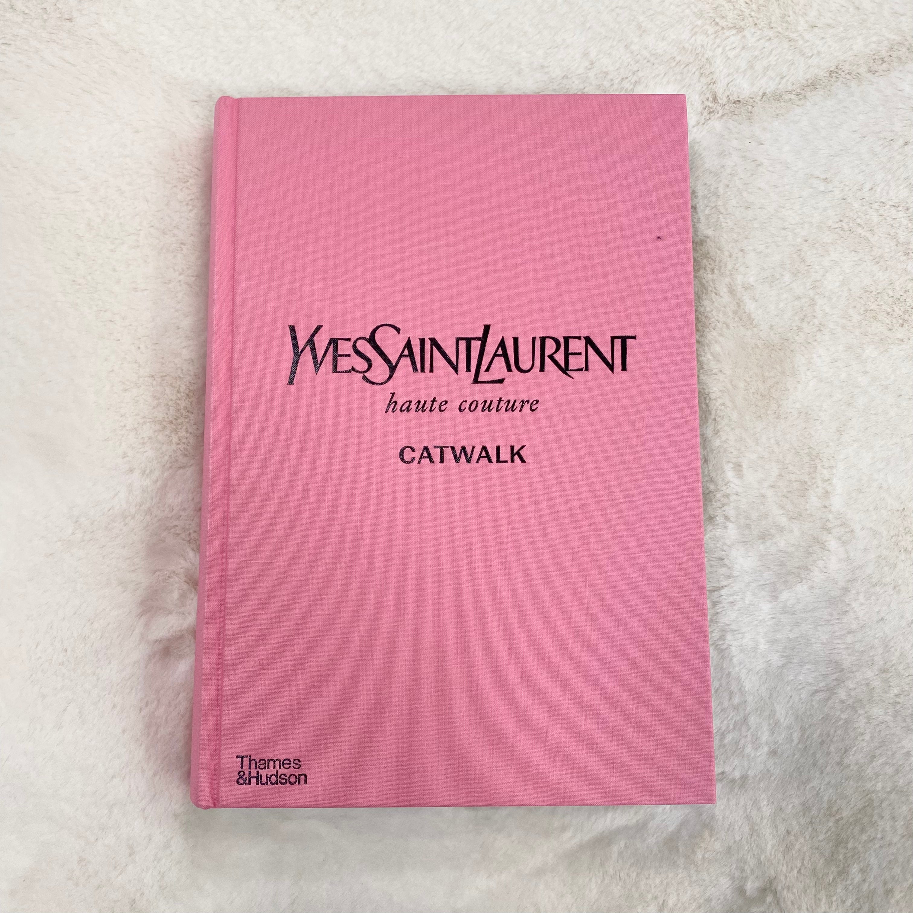 Yves Saint Laurent Catwalk – The Complete Collections Book – Tides Home