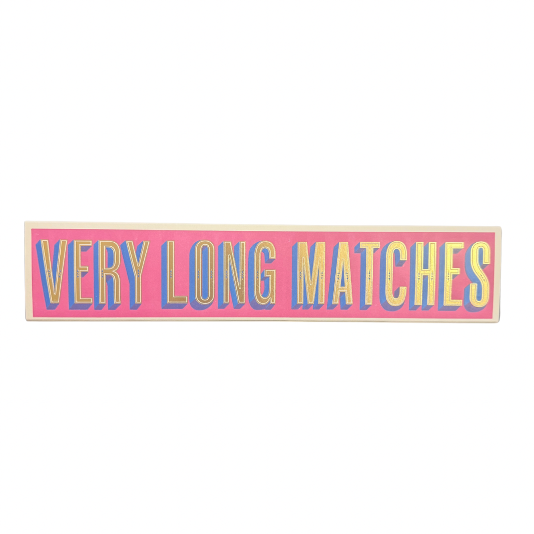 Very Long Matches – Tides Home